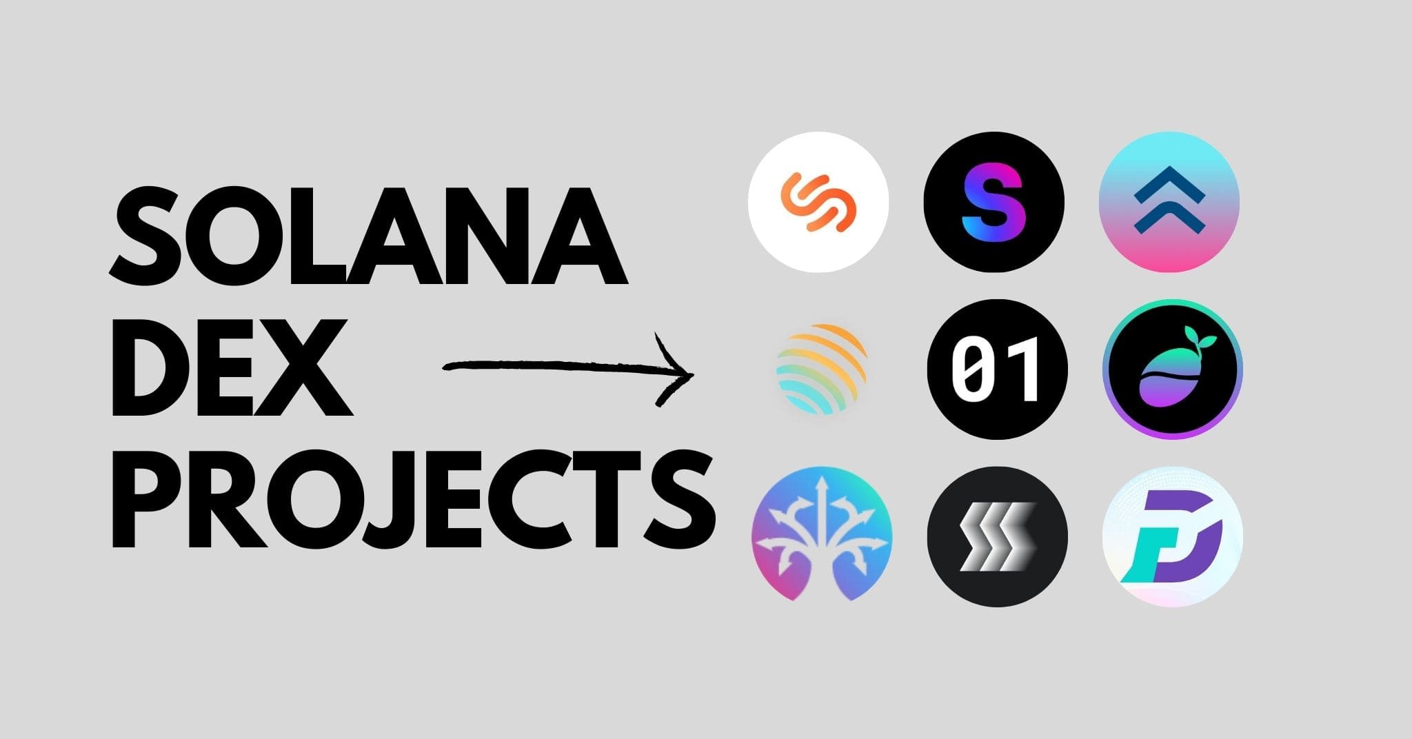 +20 Solana Dex Projects You Should Know - Eggradients.com